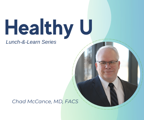 Dr. McCance to Present on Colorectal Cancer Screening at Next Healthy U ...